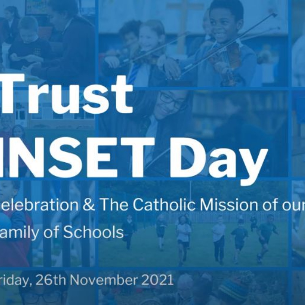 Trust INSET Day - Our Lady Immaculate Catholic Academies Trust